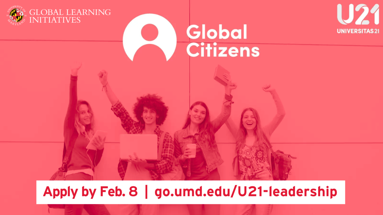 Apply for the U21 Global Citizens Program - University of Maryland ...